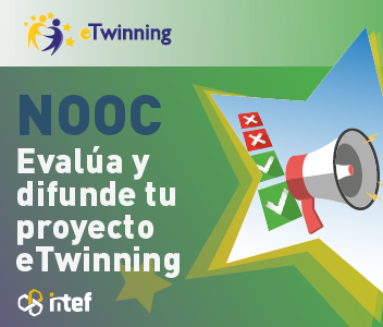 Evento en directo NOOC Evalúa y difunde tu proyecto eTwinning - INTEF