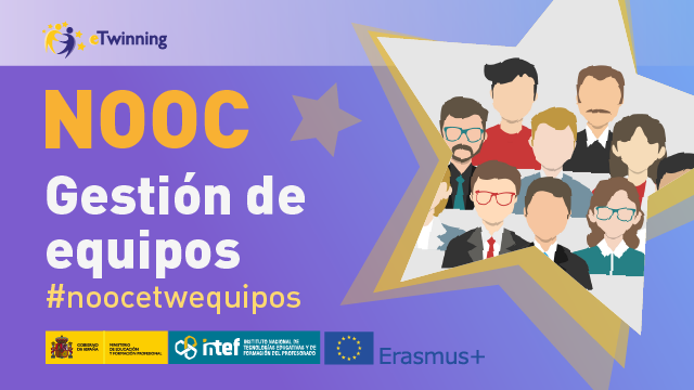 NOOC Gestiona tu equipo en proyectos eTwinning (2º edición) - INTEF